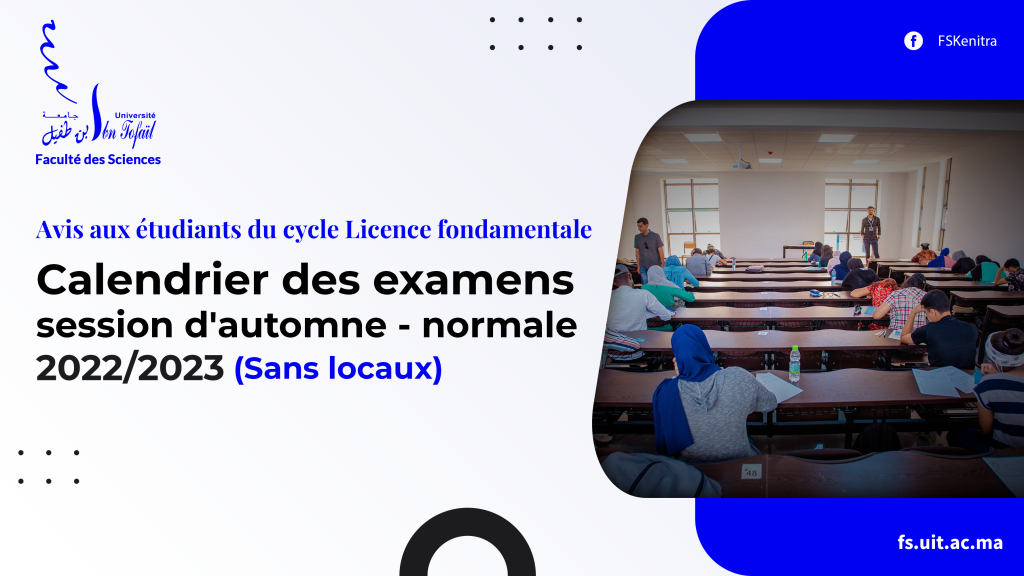 Calendrier des examens de la session normale d'automne 2022/2023 - sans locaux | Faculté des ...