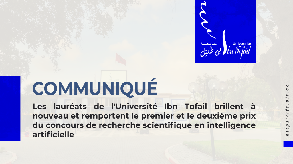 Communiqué : Les lauréats de l'Université Ibn Tofail brillent à nouveau ...
