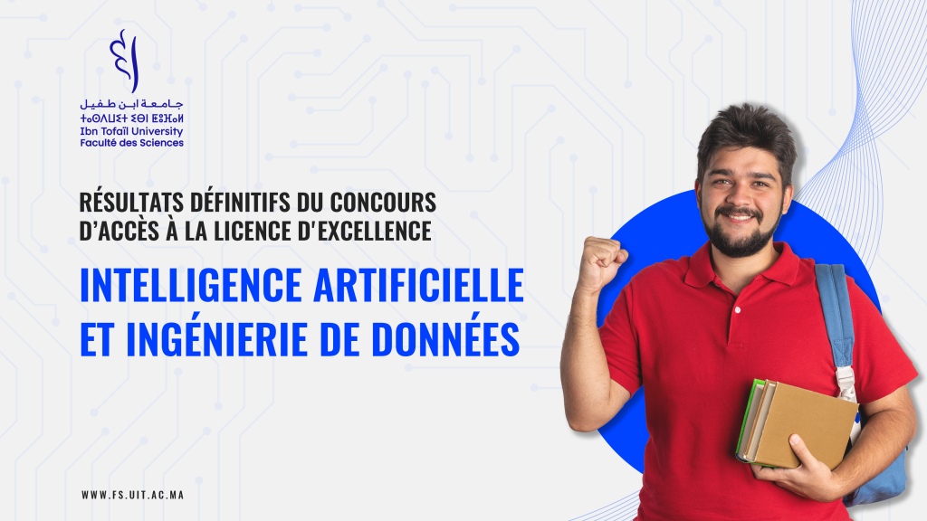 Résultats définitifs du concours d’accès au licence d'excellence: Intelligence Artificielle et ...